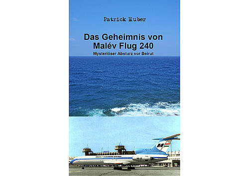 Neues Buch: Das Geheimnis von Malév Flug 240 - Mysteriöser Absturz vor ...